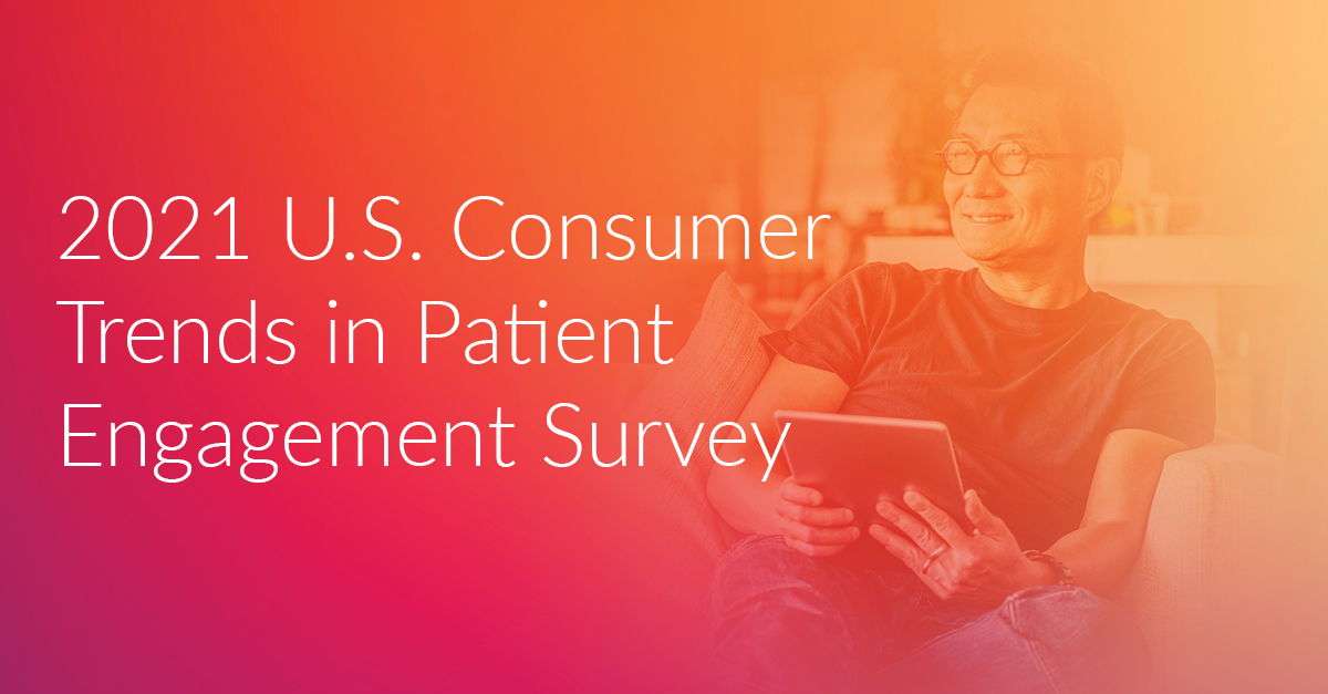 Patient Engagement Survey U.S. Consumer Trends